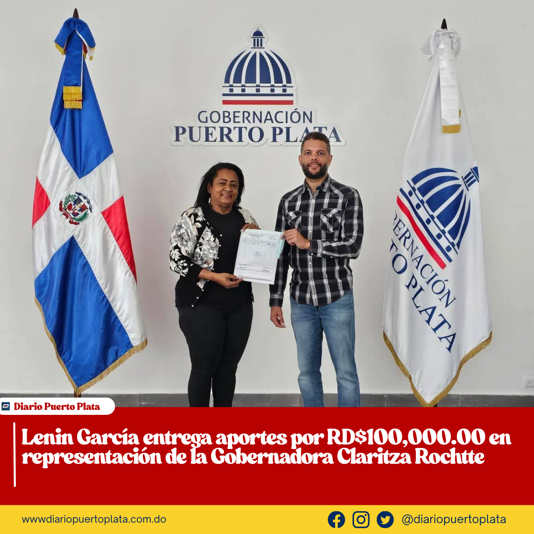 Lenin García entrega aportes por RD$100,000.00 en representación de la ...